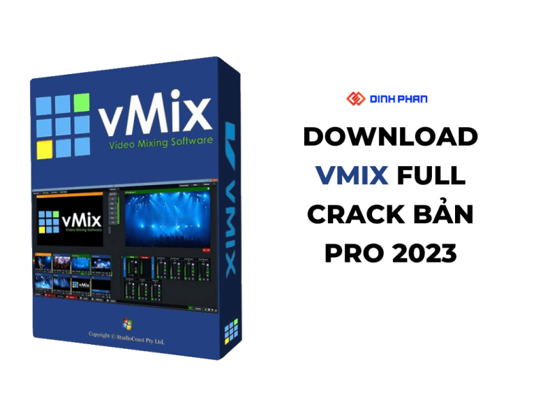 Download Vmix Full Crack Bản Pro 2023 - Link Google Drive